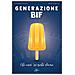 KRISS - Andrea Benecchi, Alessandro Freschi - Generazione Bif. Gli Anni ...