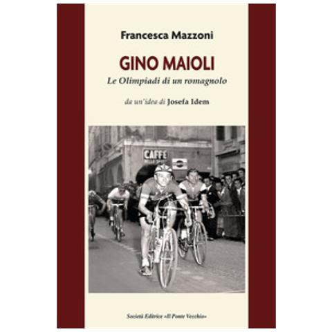 IL PONTE VECCHIO - Francesca Mazzoni - Gino Maioli. Le Olimpiadi Di Un ...