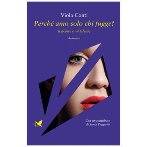 Giovane Holden Edizioni - Viola Conti, Sonia Veggiotti - Perché Amo ...