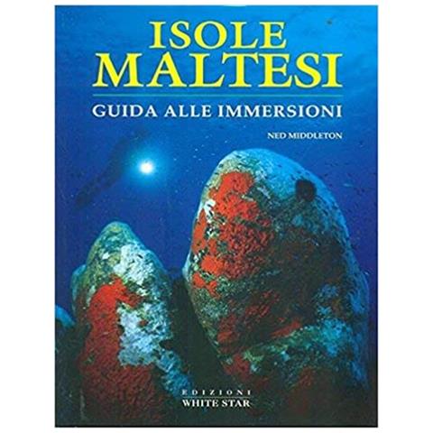 WHITE STAR - Isole Maltesi. Guida Alle Immersioni - ePRICE