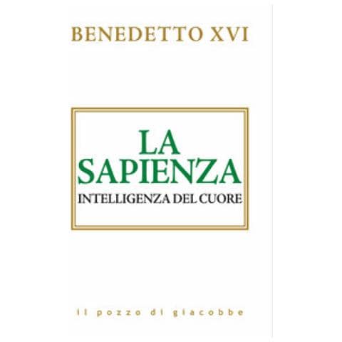IL POZZO DI GIACOBBE - Benedetto XVI (Joseph Ratzinger) - La sapienza ...