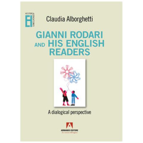 Claudia Alborghetti - Gianni Rodari And His English Readers. A ...
