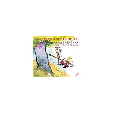 FRANCO PANINI - Bill Watterson - Calvin and Hobbes. Tavole domenicali ...