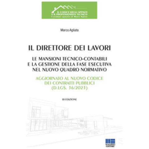 MAGGIOLI EDITORE - Marco Agliata - Il Direttore Dei Lavori - ePRICE