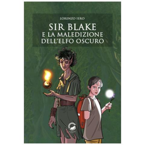 Lorenzo Iero - Sir Blake E La Maledizione Dell'elfo Oscuro - Foto 1