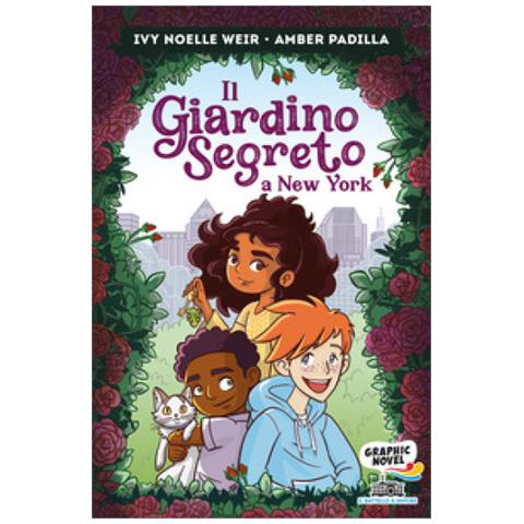 PIEMME - Ivy Noelle Weir, Amber Padilla - Il Giardino Segreto A New ...