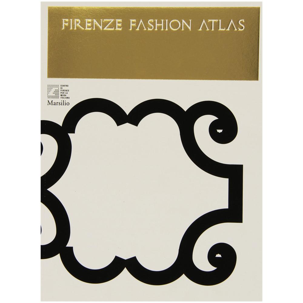 MARSILIO - Frisa, Maria Luisa - Firenze Fashion Atlas - ePRICE