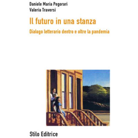 STILO EDITRICE - Daniele Maria Pegorari, Valeria Traversi - Il Futuro ...