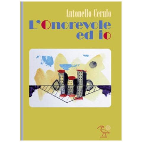 2000DICIASSETTE - Antonello Cerulo - L'onorevole Ed Io - ePRICE