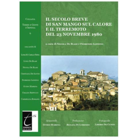 Terebinto Edizioni - Il Secolo Breve Di San Mango Sul Calore E Il ...