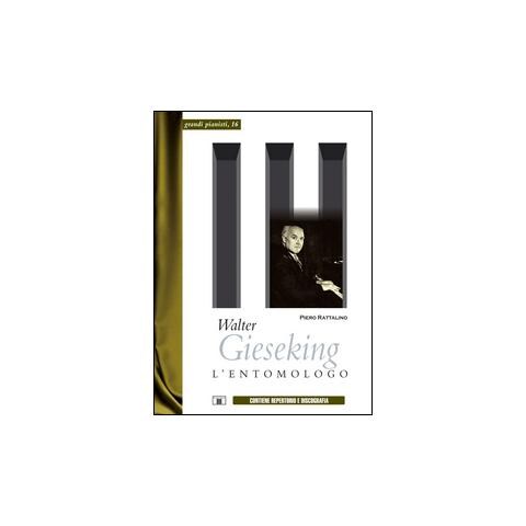 Zecchini - Walter Gieseking. L'entomologo - ePRICE